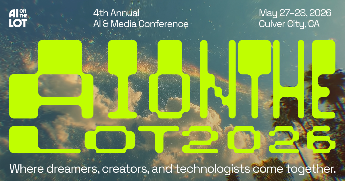 AI on the Lot 2026 — 4th Annual AI & Media Conference